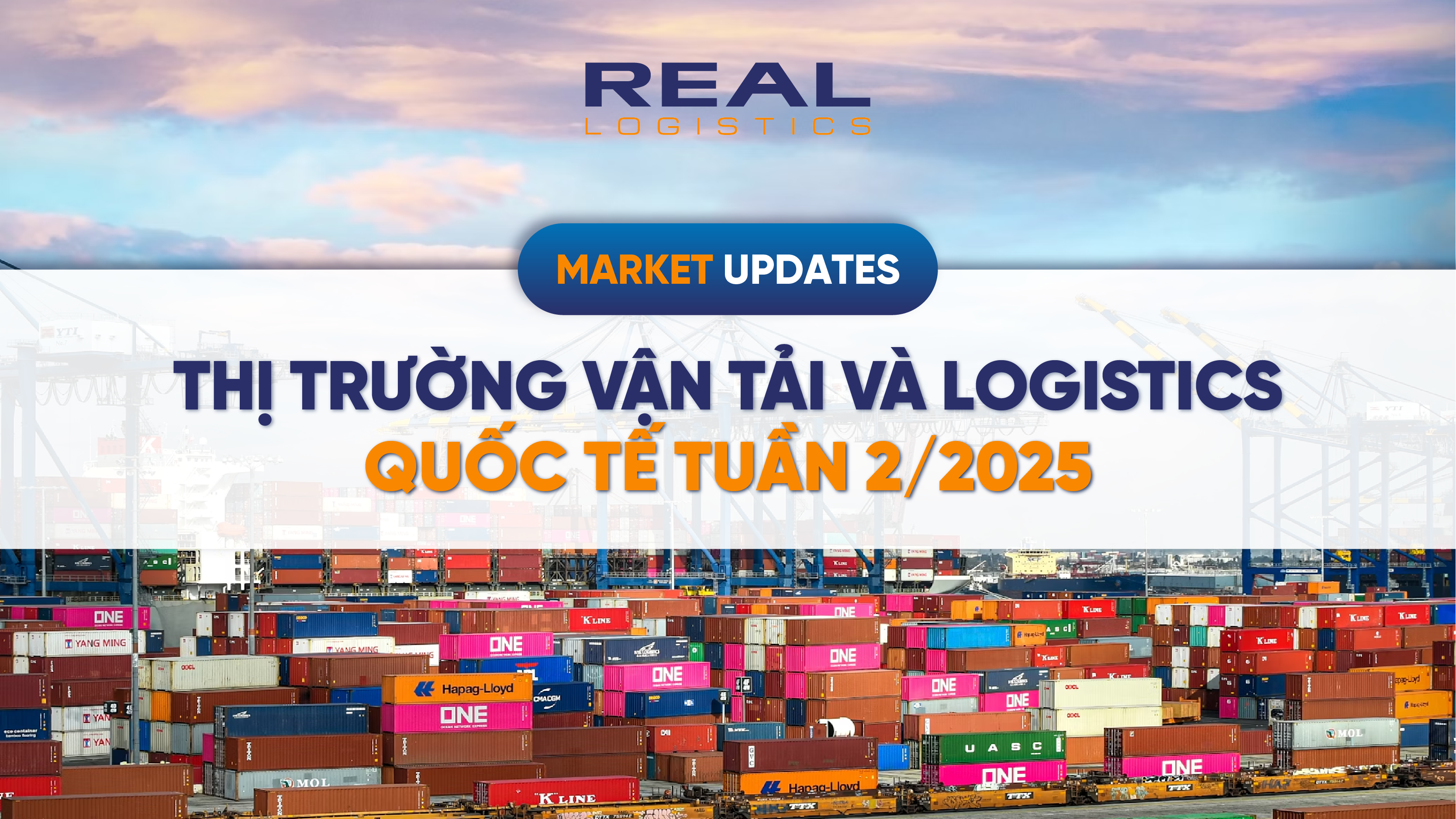 Thị Trường Vận Tải Và Logistics Quốc Tế Tuần 2/2025 - Cập Nhật Xu Hướng