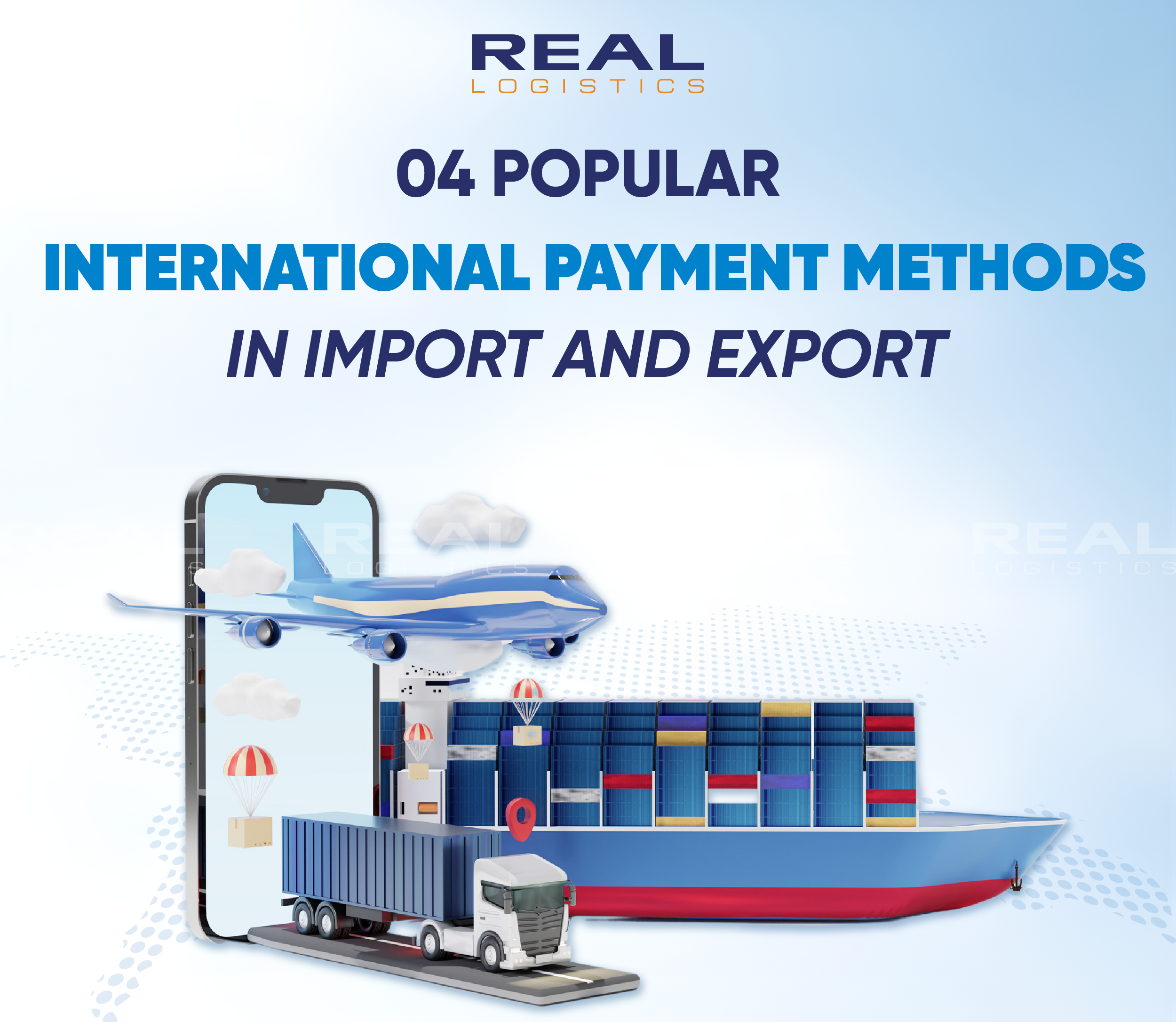 4 Common International Payment Methods in Import and Export